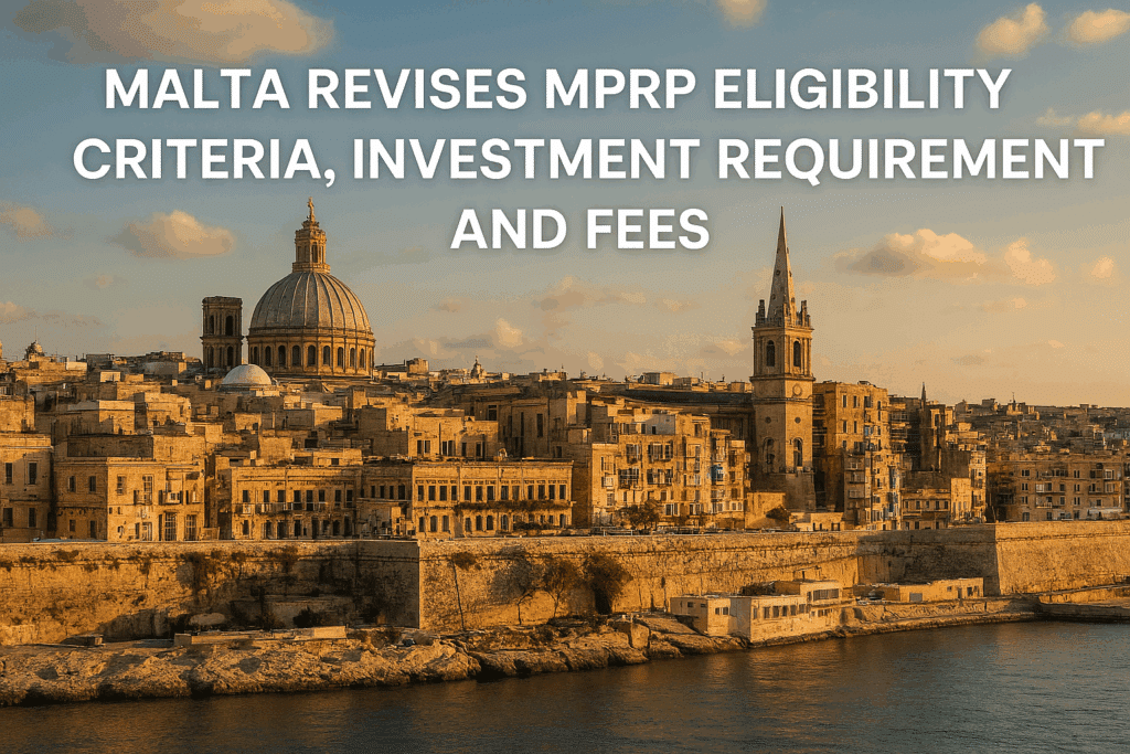 Malta revises MPRP eligibility criteria, investment requirements and ...